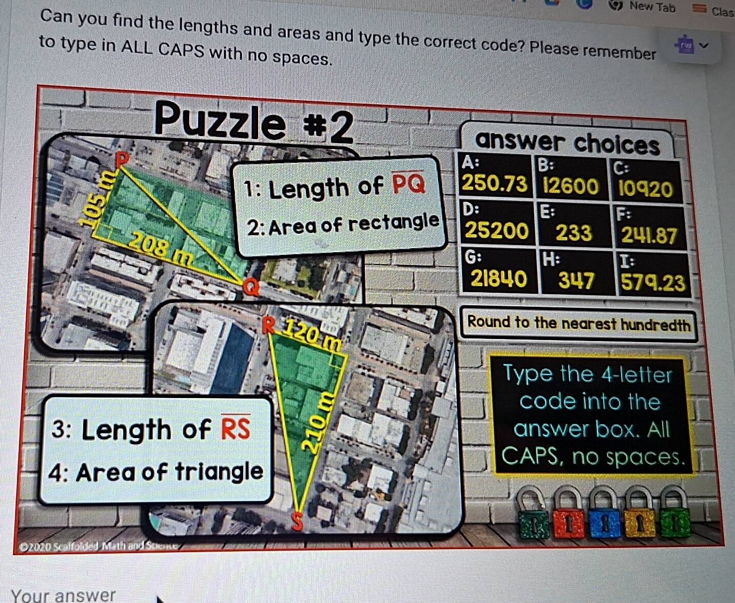 Solved: New Tab Clas Can you find the lengths and areas and type the ...