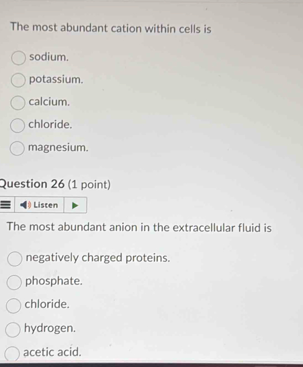 Solved: The most abundant cation within cells is sodium. potassium ...