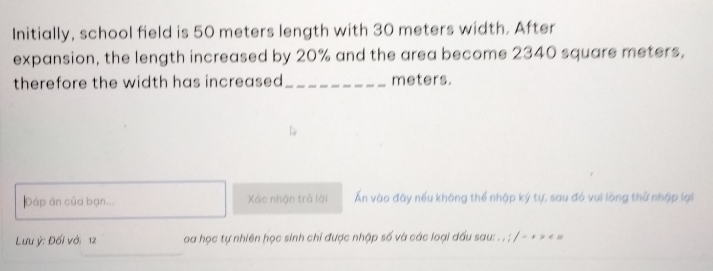Giải quyết:Initially, school field is 50 meters length with 30 meters ...