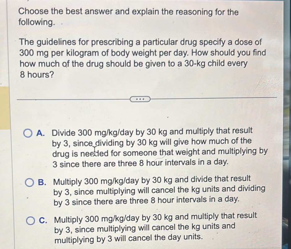 Solved: Choose the best answer and explain the reasoning for the ...