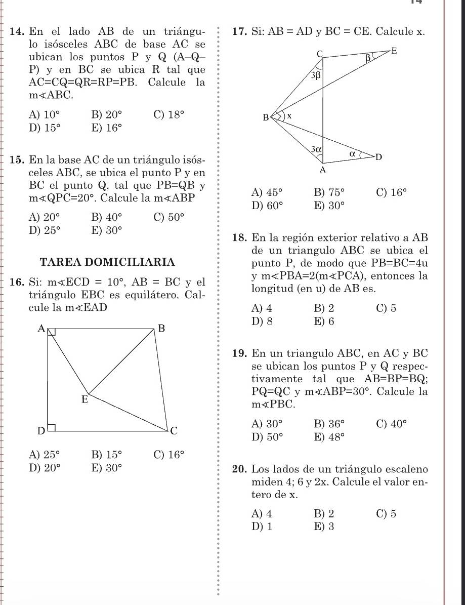 Resuelto:En el lado AB de un triángu- 17. Si: AB=AD BC=CE. Calcule x ...