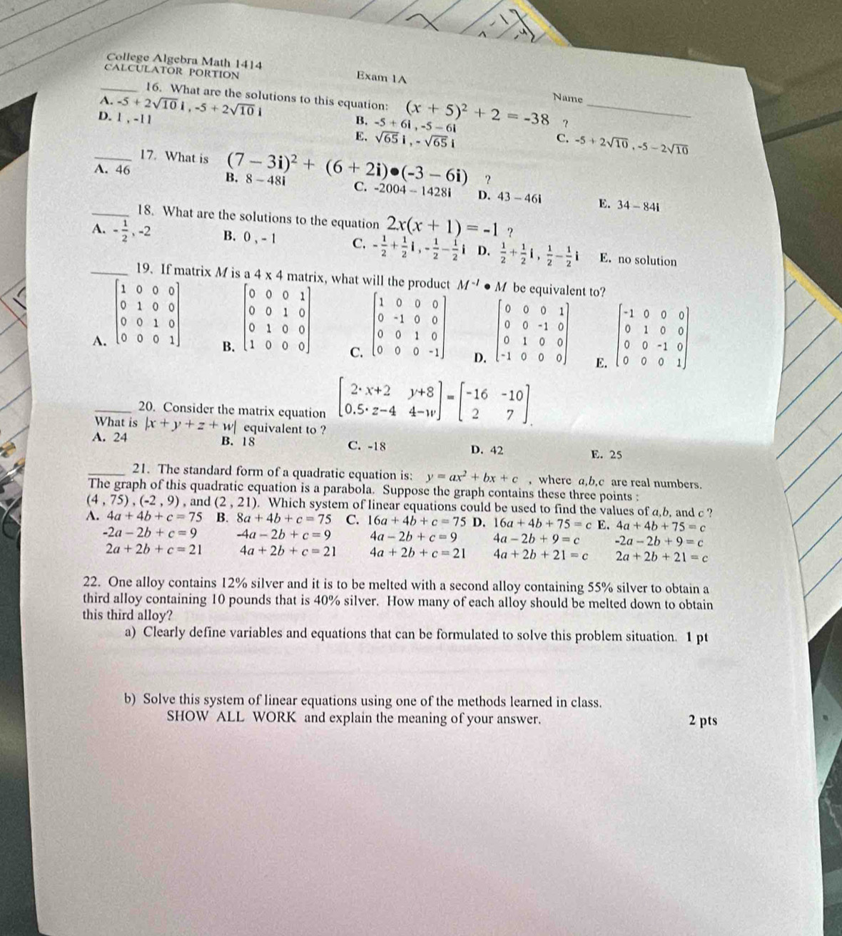 Solved: CALCULATOR PORTION _College Algebra Math 1414 Exam 1A Name A ...