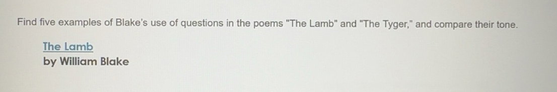Solved: Find five examples of Blake's use of questions in the poems ...
