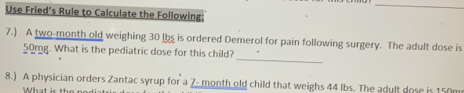 Solved: Use Fried’s Rule to Calculate the Following: 7.) A two-month ...