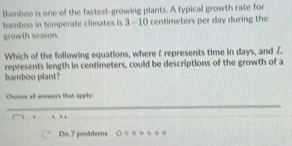 Solved: Bamboo is one of the fastest-growing plants. A typical growth ...