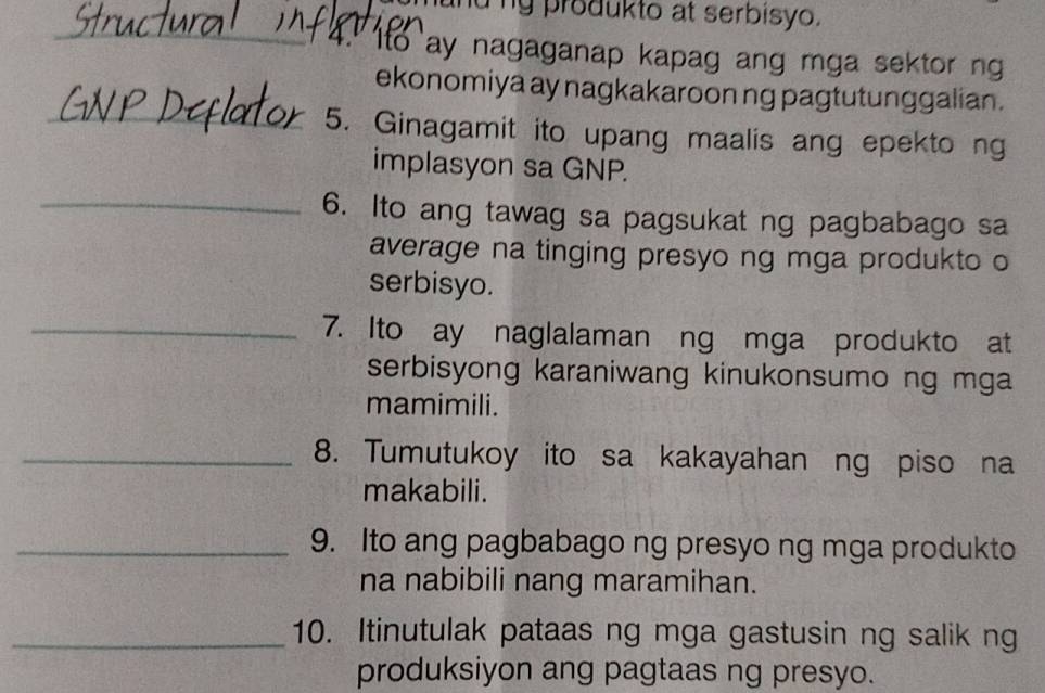 Solved: ng produkto at serbisyo. _4." 1to ay nagaganap kapag ang mga ...