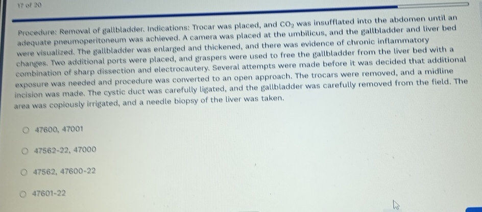 Solved: of 20 Procedure: Removal of gallbladder. Indications: Trocar ...