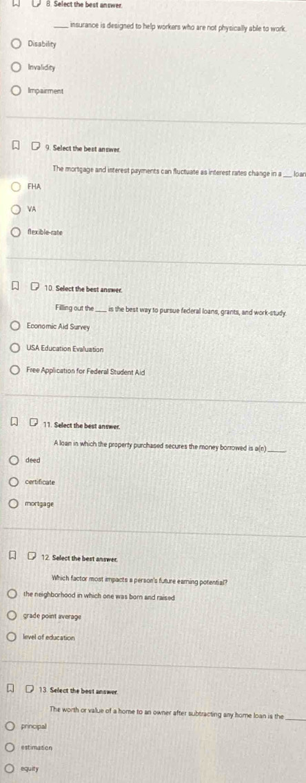 Solved: Select the best answer. _ insurance is designed to help workers ...