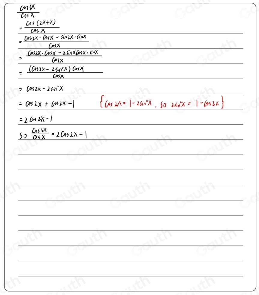 Solved: Prove the following identity: cos 3x/cos x =2cos 2x-1 [Math]