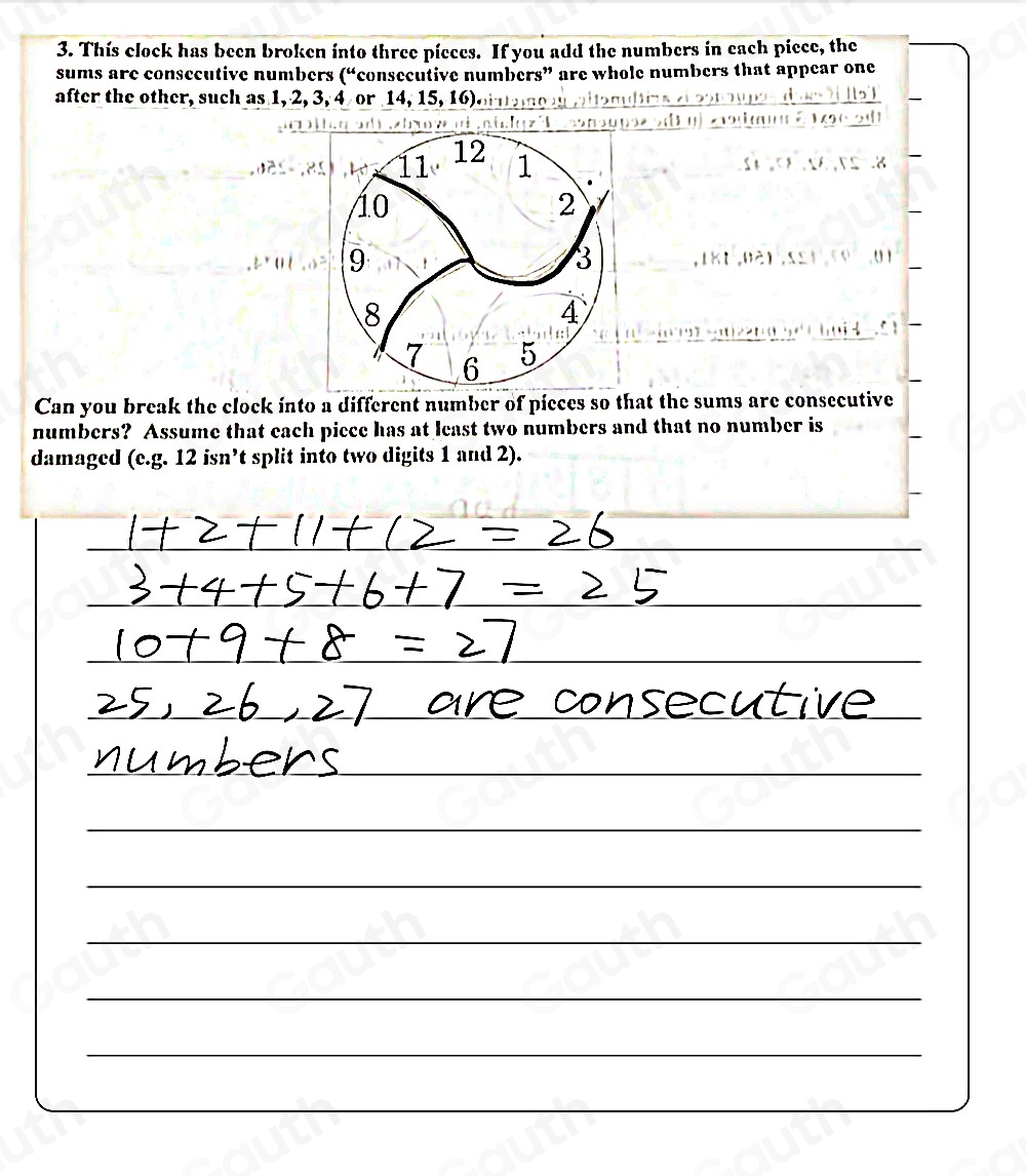 Solved: This clock has been broken into three pieces. If you add the ...