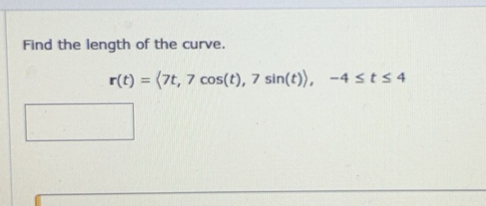 Solved: Find the length of the curve. r(t)=