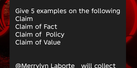Solved: a Give 5 examples on the following Claim Claim of Fact Claim of ...