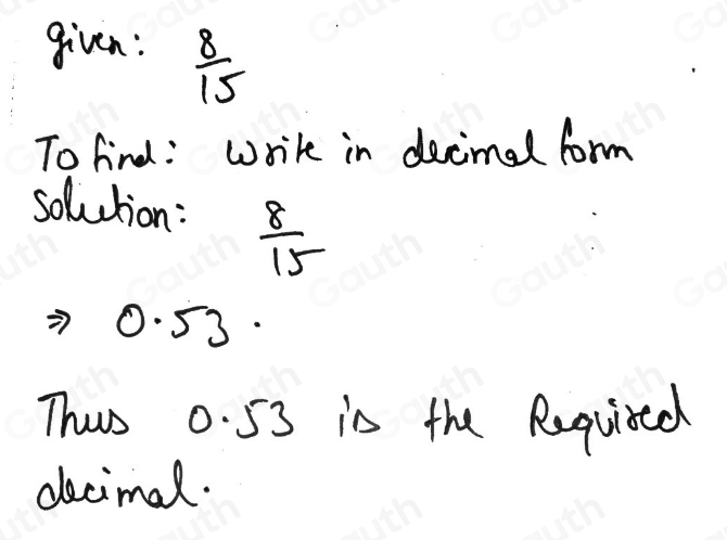 Solved: What is 8/15 written as a recurring decimal using dot notation? [Math]