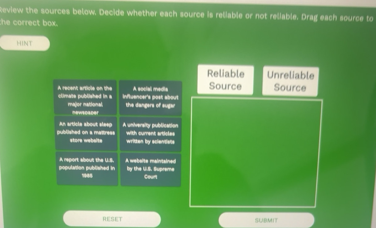 Gelöst:Review the sources below. Decide whether each source is reliable ...