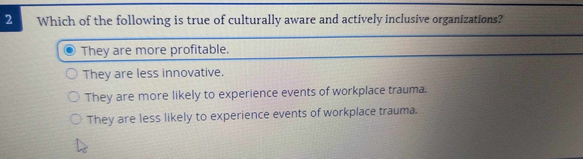 Solved: Which of the following is true of culturally aware and actively ...