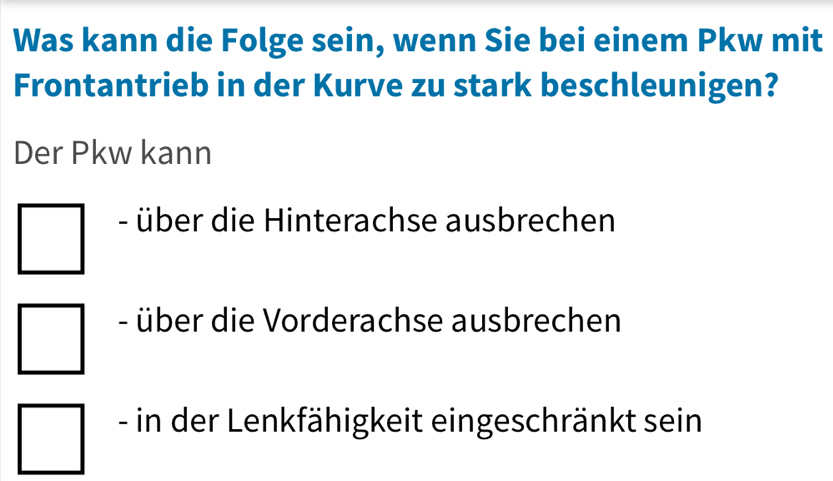 Gelöst:Was kann die Folge sein, wenn Sie bei einem Pkw mit Frontantrieb ...