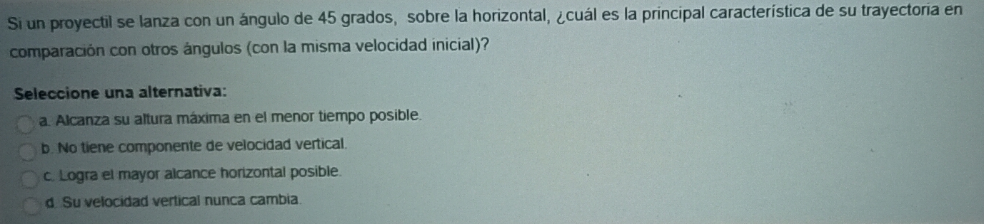 Resuelto:Si un proyectil se lanza con un ángulo de 45 grados, sobre la ...