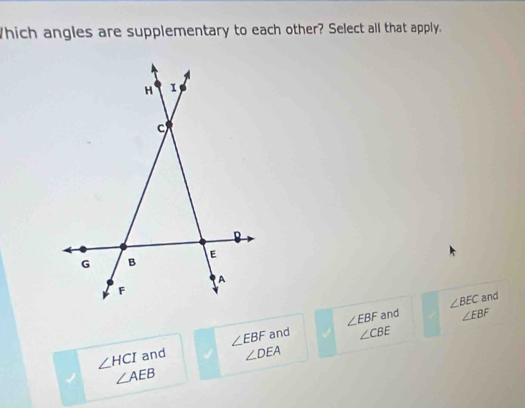 Solved: Which angles are supplementary to each other? Select all that ...