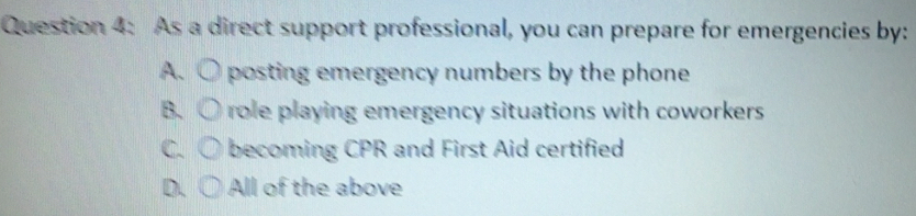 Solved: As a direct support professional, you can prepare for ...