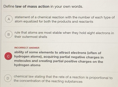 Solved: Define law of mass action in your own words. A statement of a ...