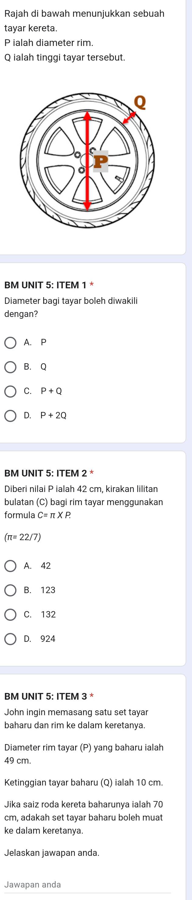Selesai:Rajah di bawah menunjukkan sebuah tayar kereta. P ialah diameter rim. Q ialah tinggi tayar