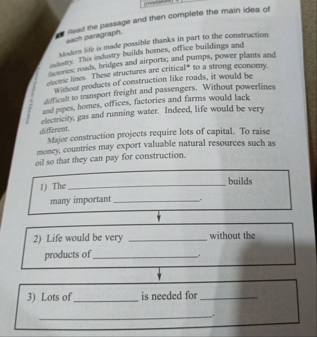 Solved: (mistakes) Read the passage and then complete the main idea of ...