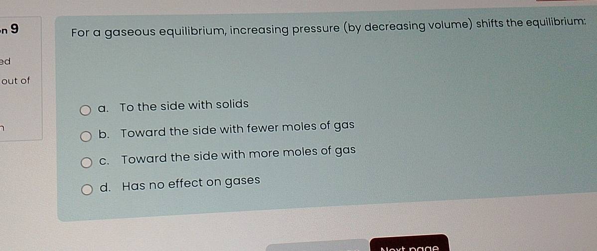 Selesai:For a gaseous equilibrium, increasing pressure (by decreasing ...