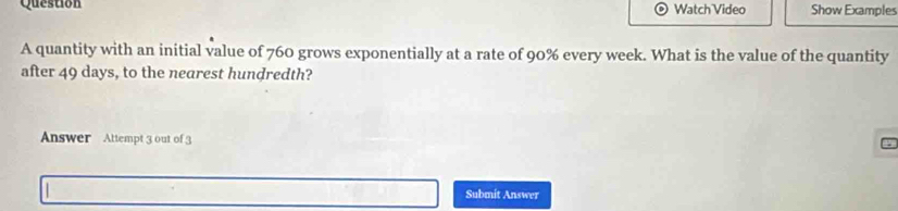 Solved: Question Watch Video Show Examples A quantity with an initial ...