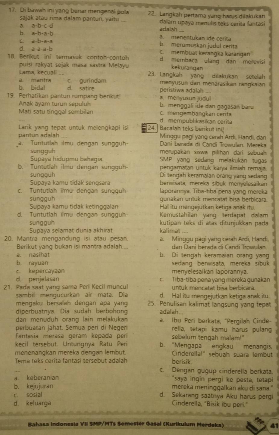 Telah dijawab:Di bawah ini yang benar mengenai pola 22. Langkah pertama ...