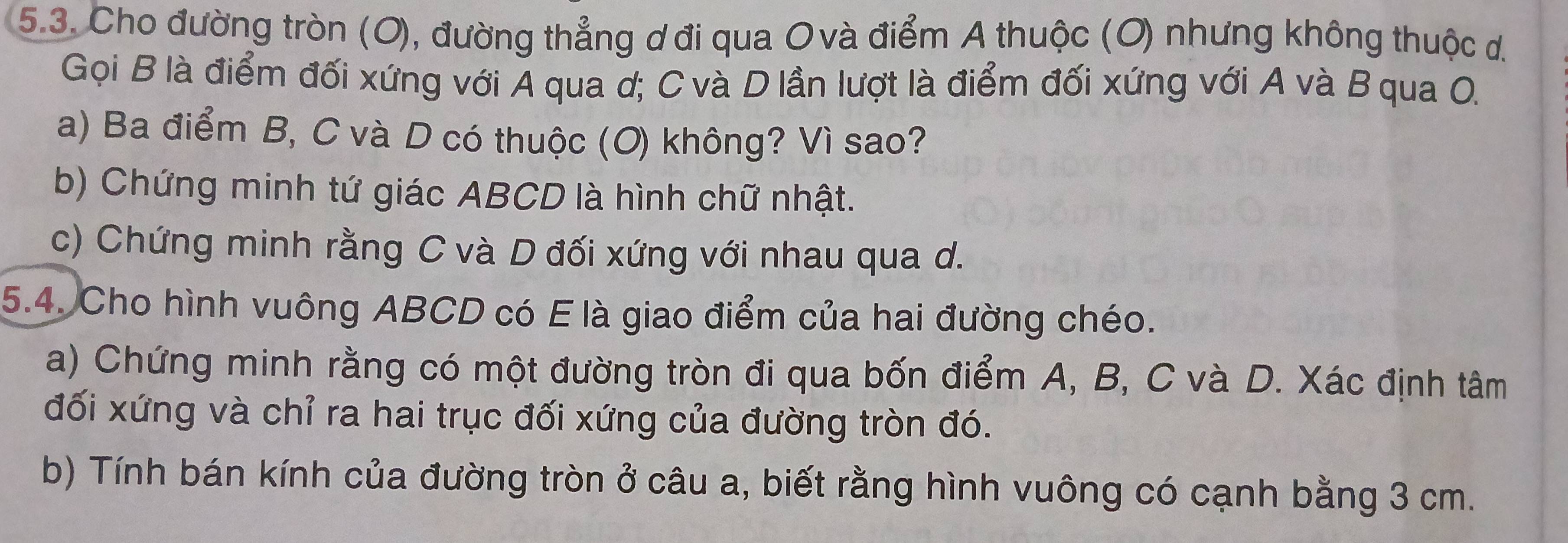 Giải quyết:Cho đường tròn (O), đường thẳng ơđi qua Ovà điểm A thuộc (O ...