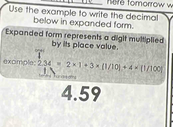 Solved: here tomorrow w Use the example to write the decimal below in ...