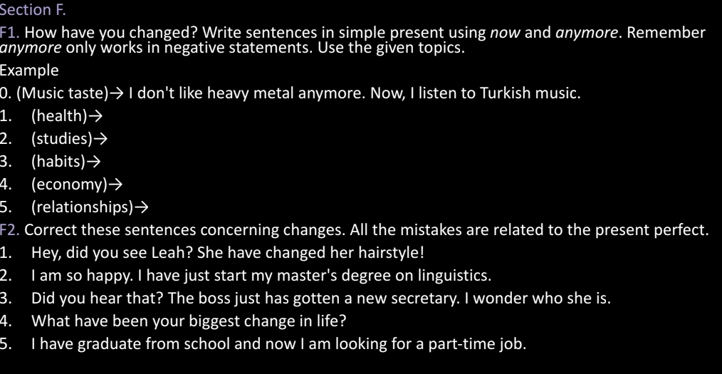 Resuelto:F1. How have you changed? Write sentences in simple present ...