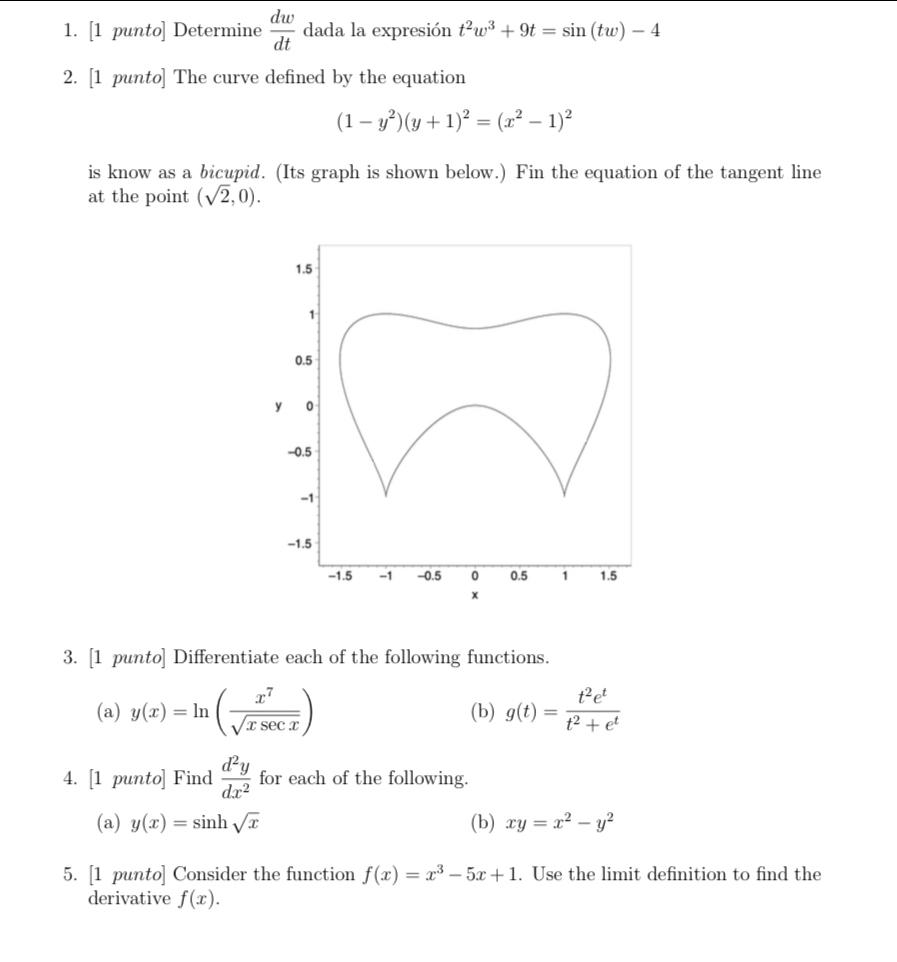 Resuelto:[1 punto] Determine dw/dt dada la expresión t^2w^3+9t=sin (tw ...