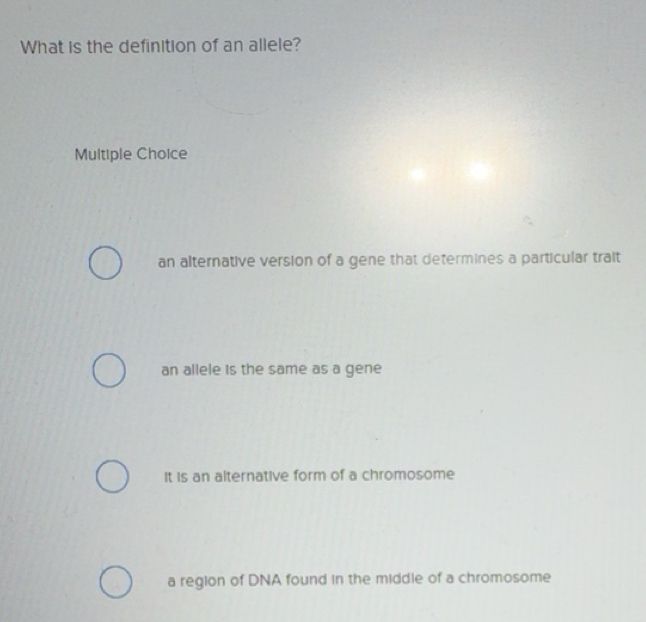 Solved: What is the definition of an allele? Multiple Choice an ...