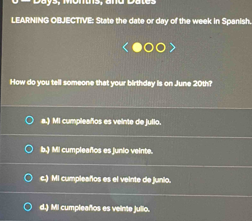 Solved: Days , M ontns, and Dates LEARNING OBJECTIVE: State the date or ...