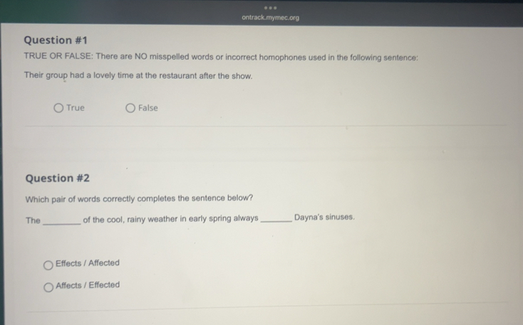 Solved: ontrack.mymec.org Question #1 TRUE OR FALSE: There are NO misspelled words or incorrect ...