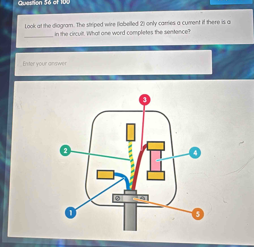Solved: Look at the diagram. The striped wire (labelled 2) only carries ...