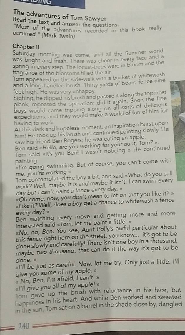 Risolto:ADING The adventures of Tom Sawyer Read the text and answer the ...