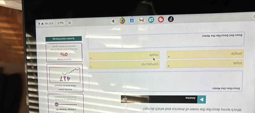 Solved: Which terms describe the meter of America and which do not? I ...