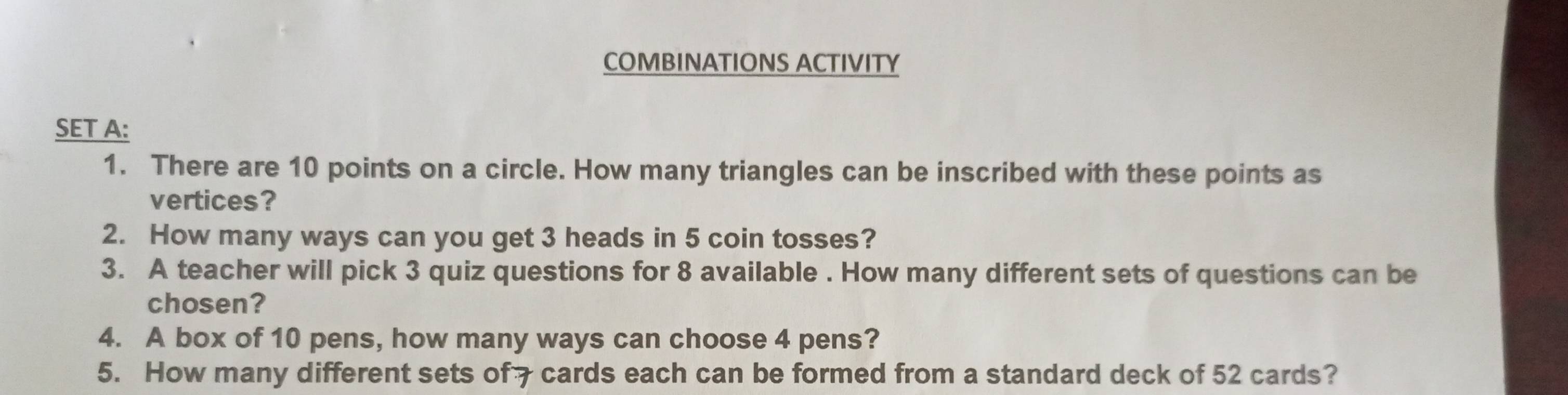 Solved: COMBINATIONS ACTIVITY SET A: 1. There are 10 points on a circle ...