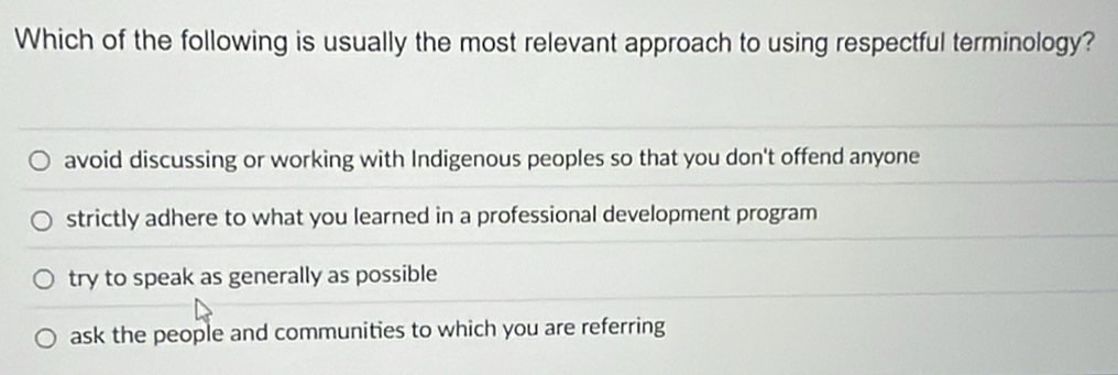 Solved: Which of the following is usually the most relevant approach to ...