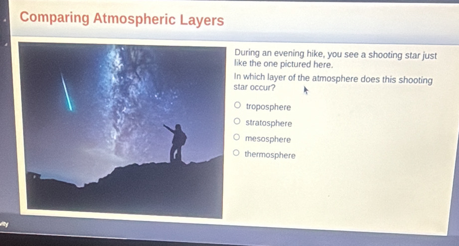 Solved: Comparing Atmospheric Layers During an evening hike, you see a ...