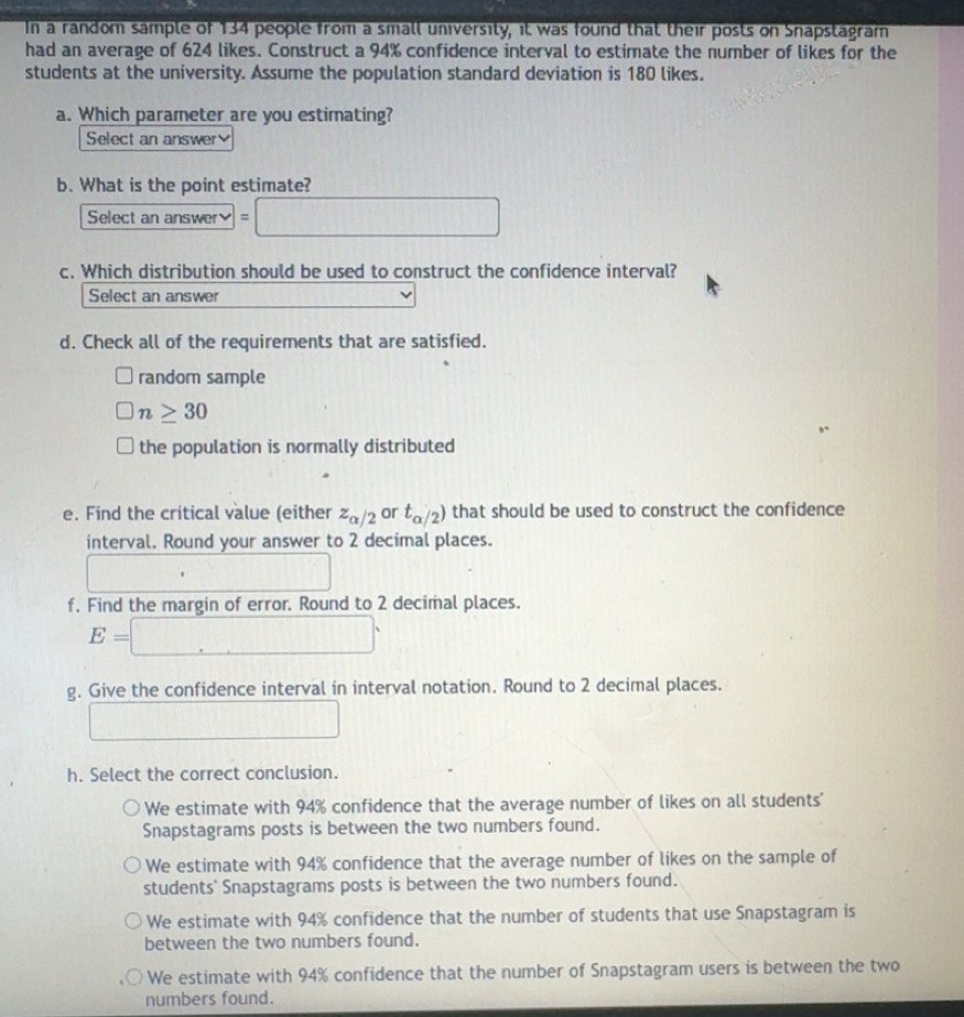 Solved: In a random sample of 134 people from a small universily, it ...