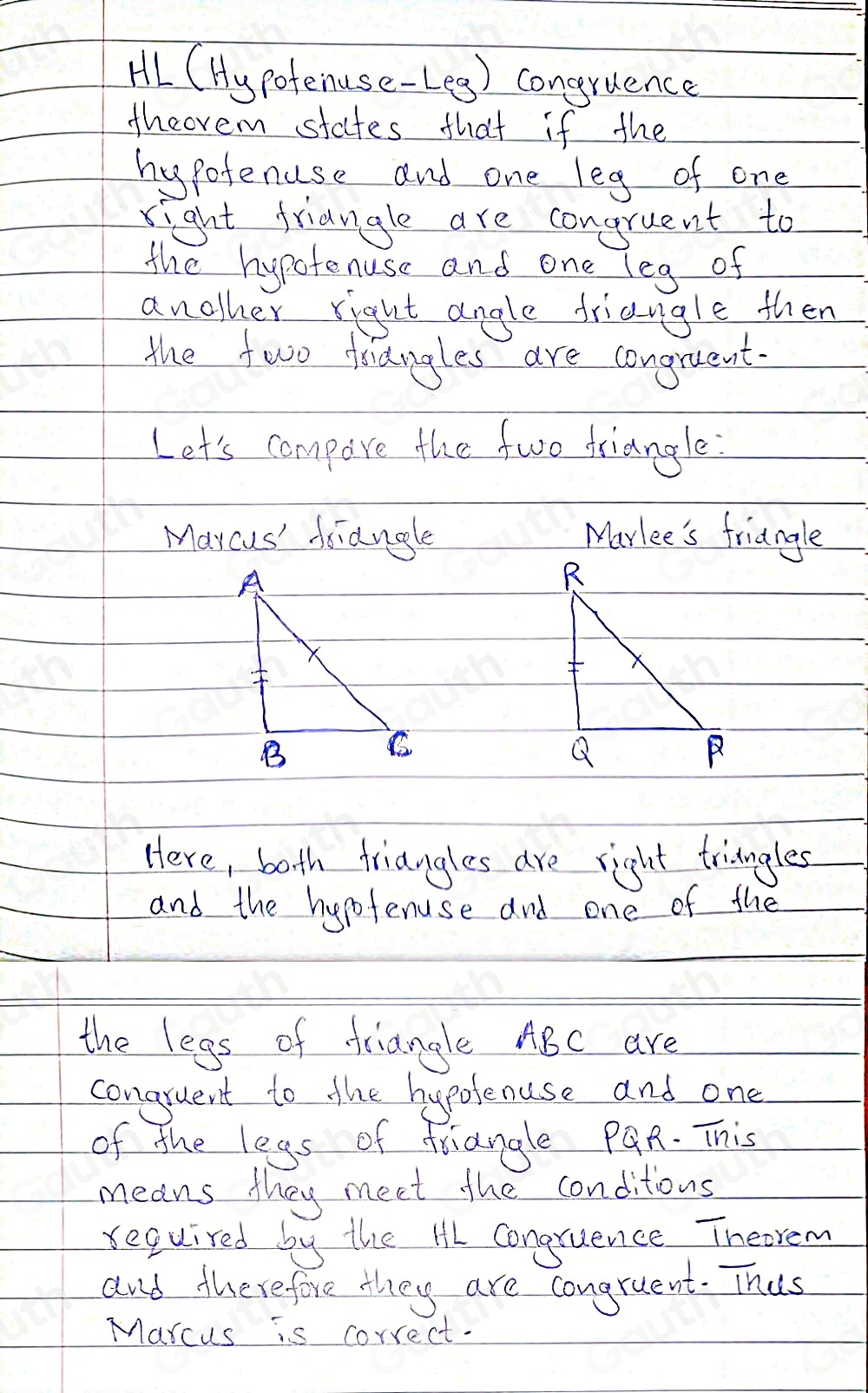 Solved: Marcus and Marlee are comparing two right triangles to ...