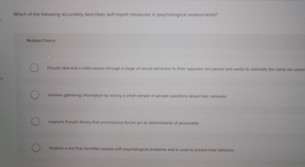 Solved: Which of the following accurately describes self-report ...