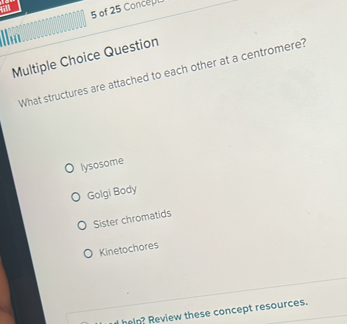 Solved: fill 5 of 25 Conce[ Multiple Choice Question What structures ...
