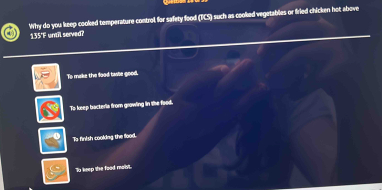 Why do you keep cooked temperature control for safety food (TCS) such ...