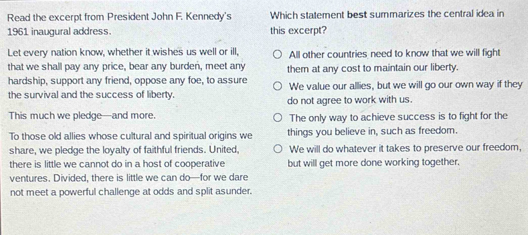 Solved: Read the excerpt from President John F. Kennedy's Which ...