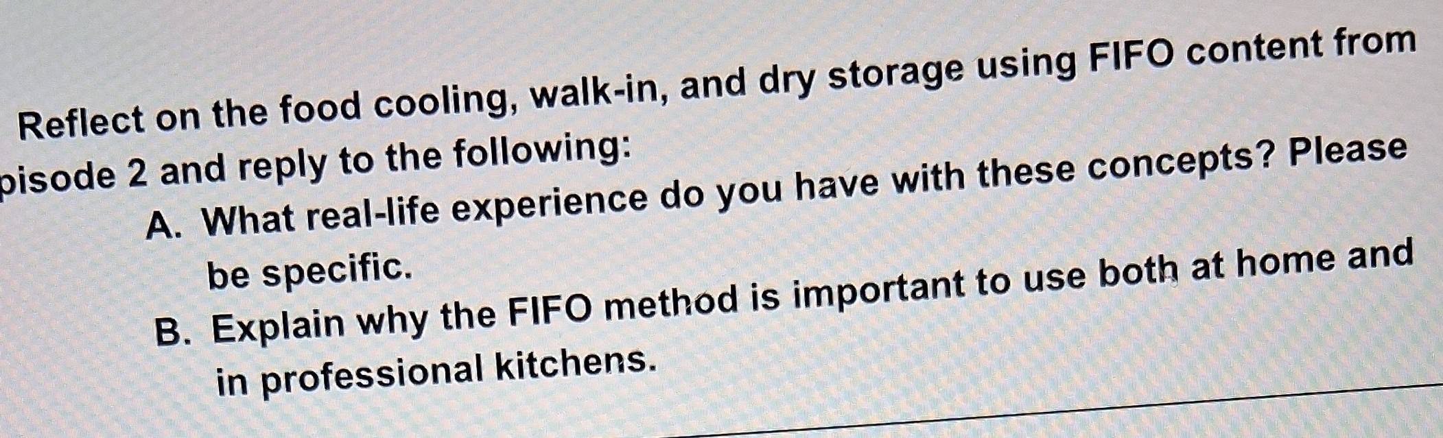 Solved: Reflect on the food cooling, walk-in, and dry storage using ...