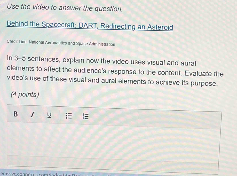 Solved: Use the video to answer the question. Behind the Spacecraft ...